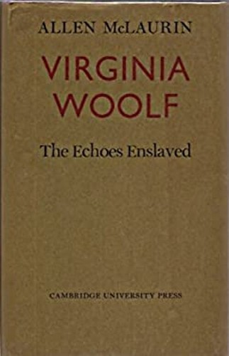 Virginia Woolf : Les Échos Enclavés Relié Allen McLaurin | eBay
