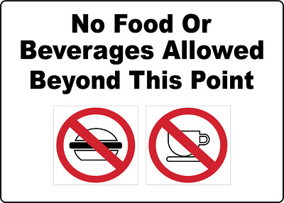 NO FOOD OR BEVERAGES ALLOWED BEYOND THIS POINT| Laminated Vinyl Decal ...