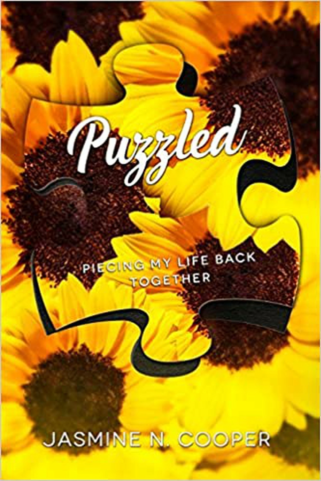 Puzzled : Piecing My Life Back Together by Jasmine N. Cooper (2018 ...