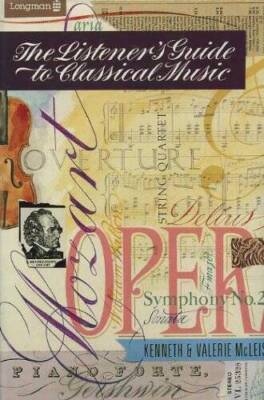 Listeners Guide to Classical Music: An Introduction to the Great ...