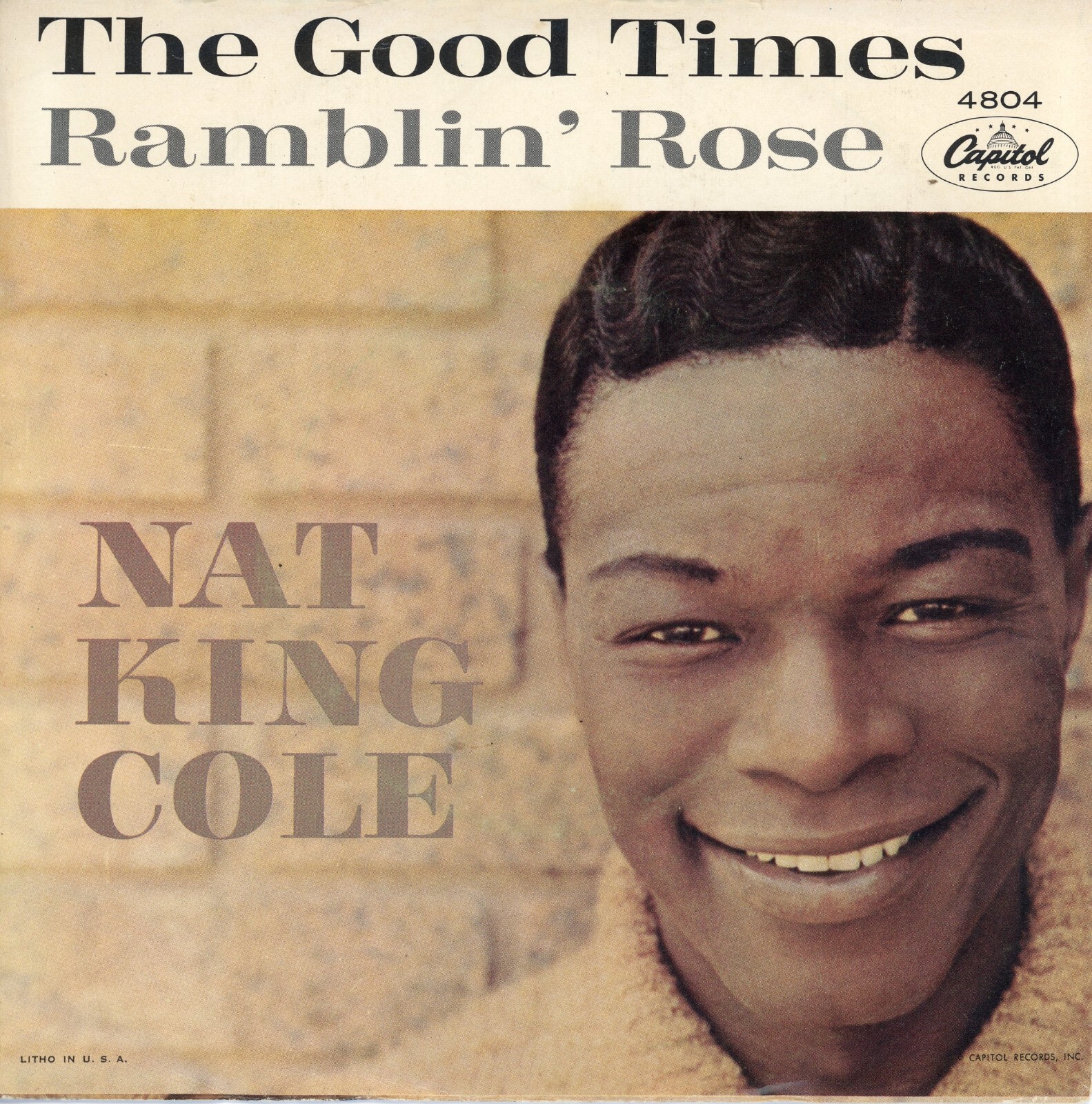 NAT KING COLE Ramblin' Rose / The Good Times 1969 CAPITOL 45rpm w ...