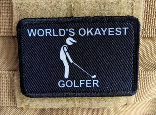 World's okayest golfer meme morale patch 2"x3" hook & loop tactical | eBay