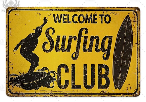 Welcome To Surfing Club Metal Tin Sign Plaque Surfer Summer Holidays ...