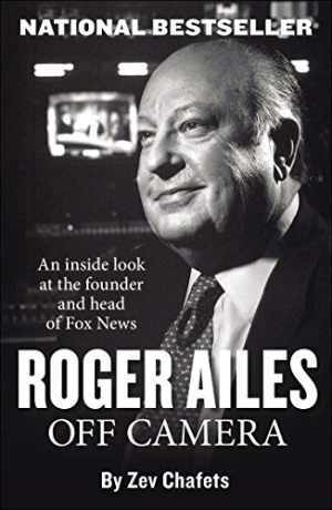 Roger Ailes: Off Camera - Paperback, by Chafets Ze'ev - Very Good 9781595231086 | eBay