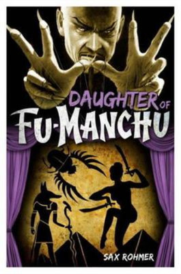 Sax Rohmer Fu-Manchu - The Daughter of Fu-Manchu (Poche) | eBay