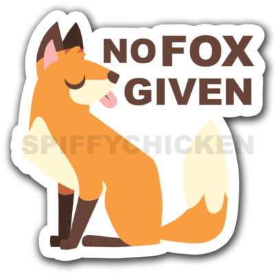 No Fox Given Funny Pun Decal Sticker | eBay
