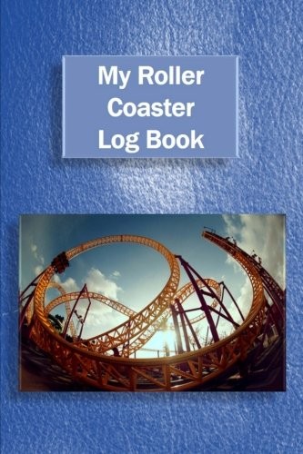 My Roller Coaster Log Book By Tom Alyea 9781517366889| eBay