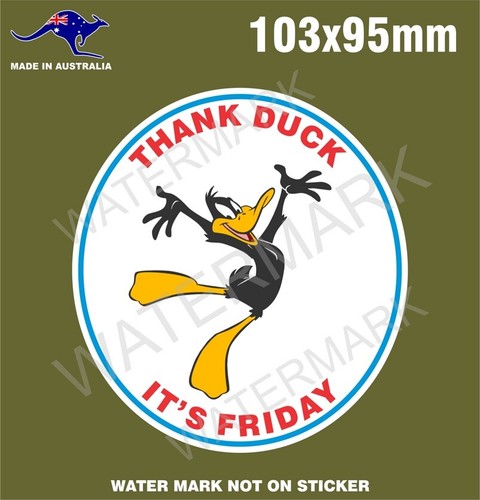 FUNNY THANK DUCK IT'S FRIDAY DAFFY DUCK STICKER FOR TOOLBOX FORD HOLDEN ...