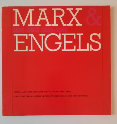 MARX & ENGELS CATALOGO DELLA MOSTRA DI STUDI STORICI SULLA LORO VITA ...