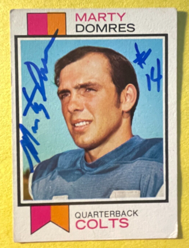 SIGNED MARTY DOMRES 1973 TOPPS FOOTBALL CARD AUTOGRAPHED - BALTIMORE ...