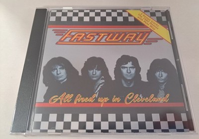 Fastway All Fired Up In Cleveland 1984 + Bonus Demo Tracks 1982 Pete ...