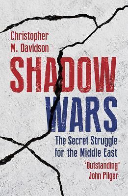 Shadow Wars : The Secret Struggle for the Middle East by Christopher ...