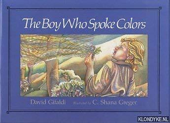 THE BOY WHO SPOKE COLORS By David Gifaldi - Hardcover *Excellent ...