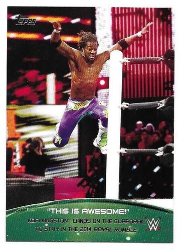 2015 Topps WWE Crowd Chants This Is Awesome Kofi Kingston guardrail ...
