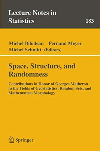 Space, Structure and Randomness: Contributions in Honor of Georges ...