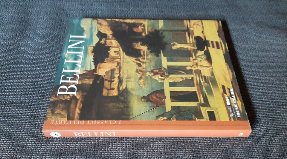 I CLASSICI DELL'ARTE, 38 - BELLINI - RIZZOLI SKIRA - CORRIERE DELLA ...
