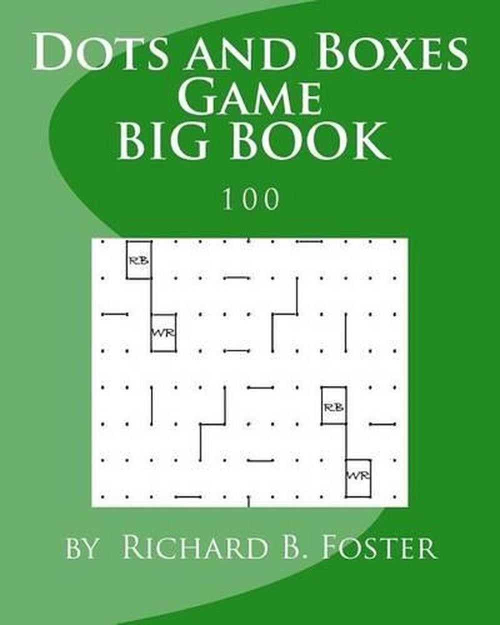 Dots and Boxes Game BIG BOOK: 100 by Richard B. Foster (English ...
