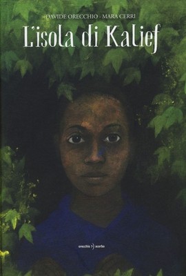 Libro Nuovo - Davide Orecchio / Mara Cerri - L' Isola Di Kalief ...