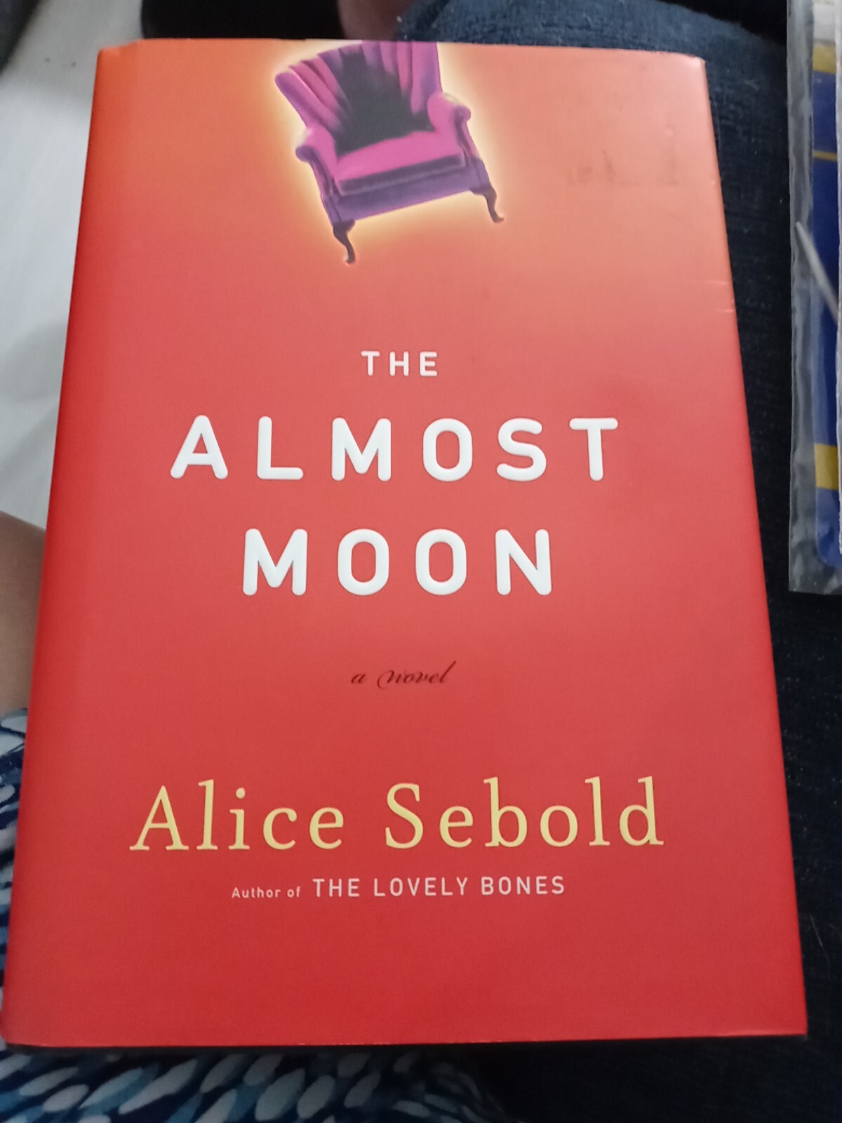 The Almost Moon : A Novel by Alice Sebold | eBay