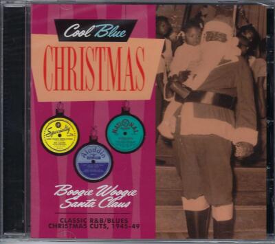 Various BOOGIE WOOGIE SANTA CLAUS Classic R&B/Blues XmasCuts 1945-49 ...