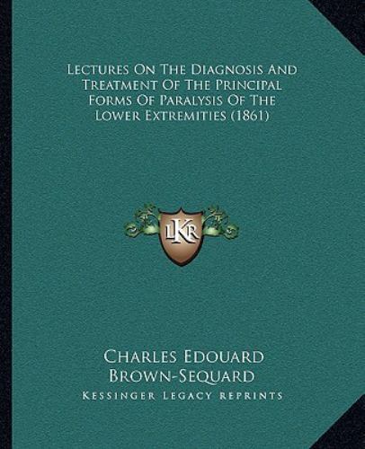 Lectures on the Diagnosis and Treatment of the Principal Forms of ...