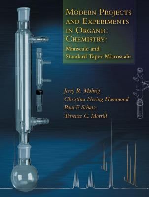 Modern Projects and Experiments in Organic Chemistry : Miniscale and ...