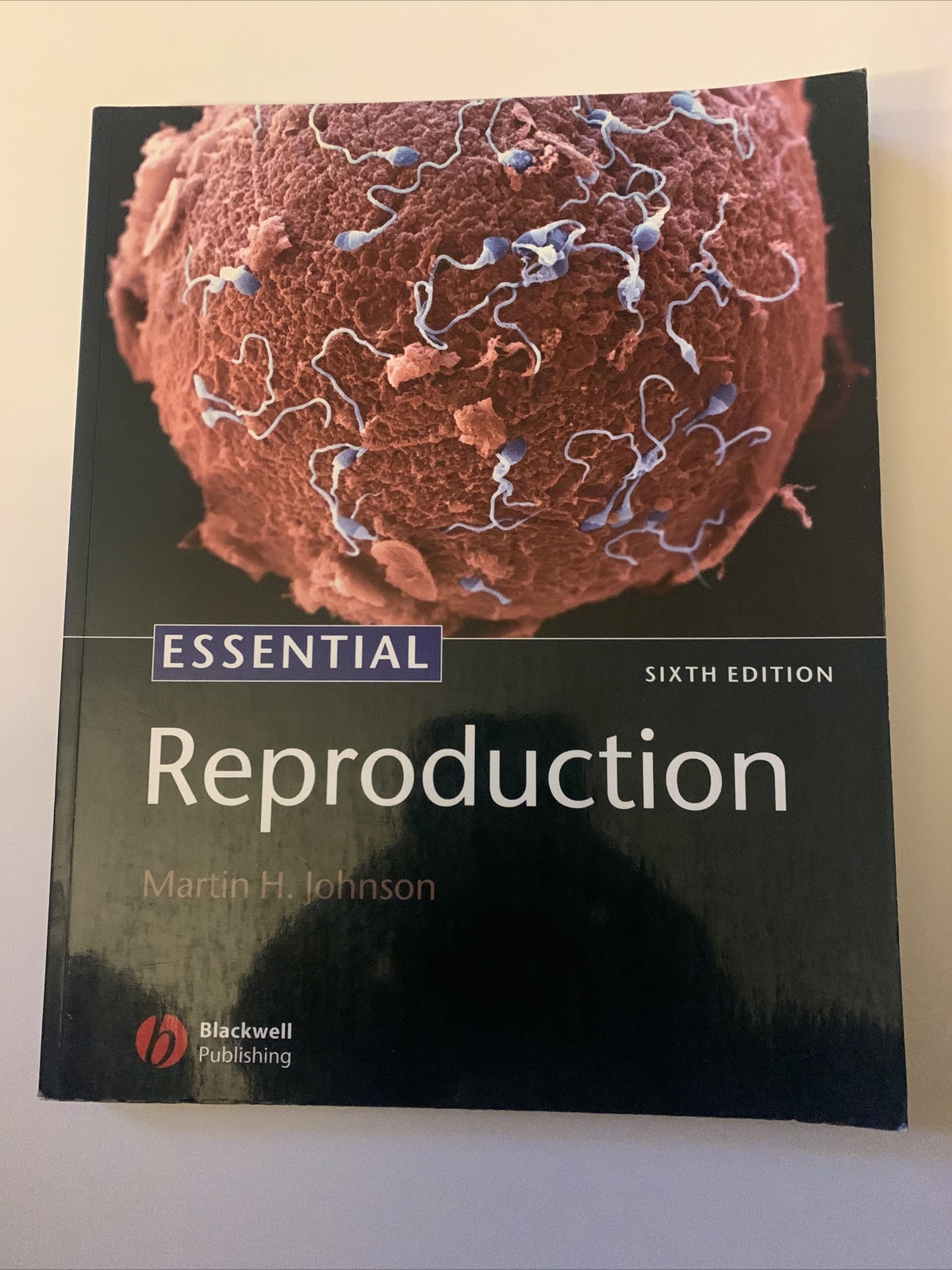 Essentials Ser.: Essential Reproduction by Martin H. Johnson (2007 ...