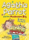 Agatha Parrot and the Mushroom Boy by Poskitt, Kjartan 1405257776 | eBay