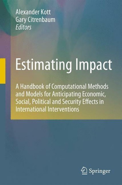 Estimating Impact von Alexander Kott Gary Citrenbaum (2014, Taschenbuch ...