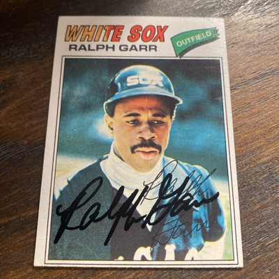 Ralph Garr Signed Autographed 1977 Topps Chicago White Sox #133 ...