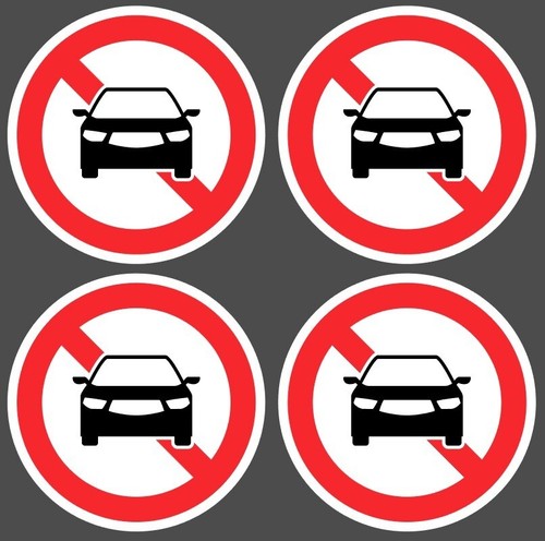 NO CARS / DRIVING 4 PACK WARNING STICKER Waterproof Vinyl 100mm x 100mm ...