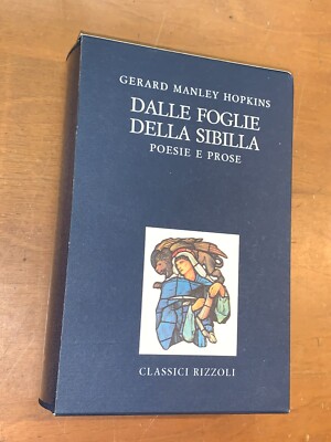GERARD MANLEY HOPKINS, DALLE FOGLIE DELLA SIBILLA, POESIE E PROSE ...