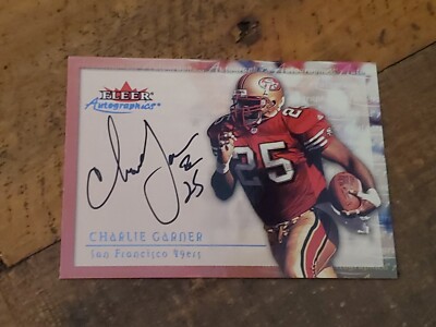 Charlie Garner 2000 Fleer Tradition Autographics Autograph Sf 49ers ...