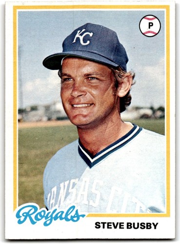 1978 Topps Steve Busby . Kansas City Royals #336 | eBay