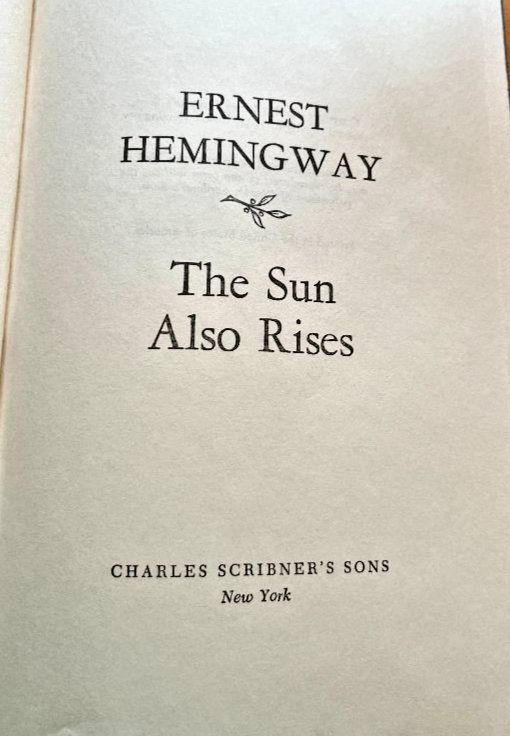 The Sun Also Rises by Ernest Hemingway 1954 renewal Vintage Book ...