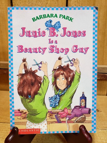 Junie B. Jones Is a Beauty Shop Guy Junie B. Jones No. 11 by Barbara ...