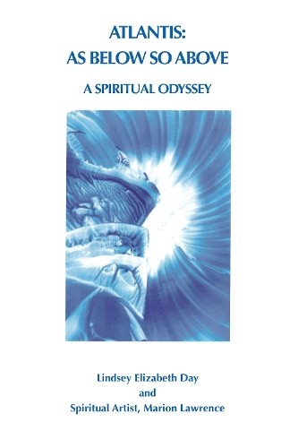 Lindsey Elizabeth Day Atlantis: As Below So Above (Paperback ...