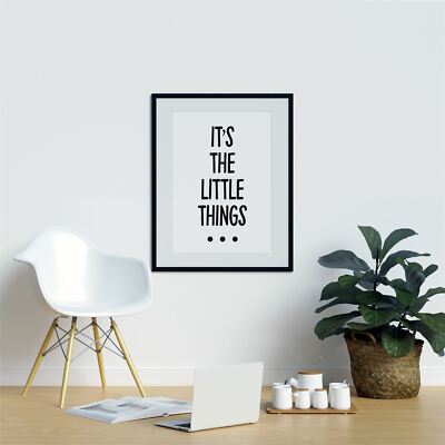 It’s The Little Things Poster Print Cheap Bedroom Prints Framed Wall ...