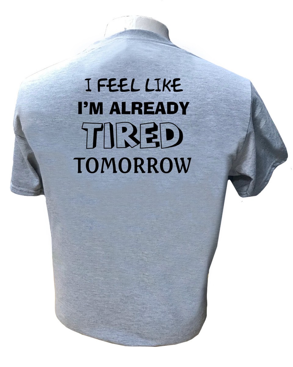 Tired From Work Funny