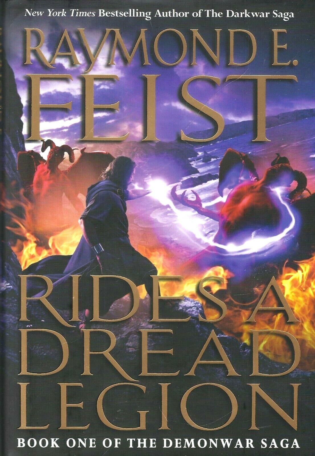 Rides a Dread Legion : Book One of the Demonwar Saga by Raymond E ...