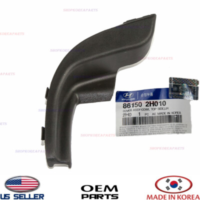 Genuine OEM Left Driver Sid Outer Cowl Top Cover 2007–2010 Hyundai ...