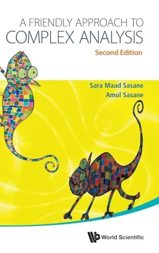 Friendly Approach To Complex Analysis, A by Amol Sasane NEW BOOK ...