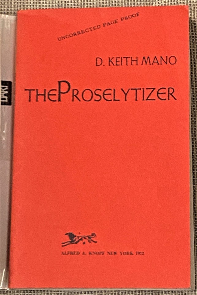 D Keith Mano / THE PROSELYTIZER Uncorrected Proof 1st 1972 | eBay