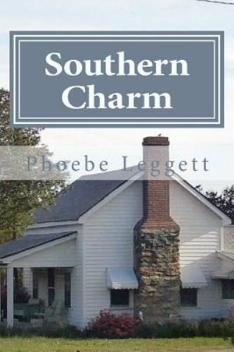 Southern Charm by Phoebe Leggett (2015, Trade Paperback) for sale ...