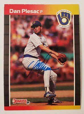 Dan Plesac Signed 1989 Donruss #382 Baseball Card Milwaukee Brewers MLB ...
