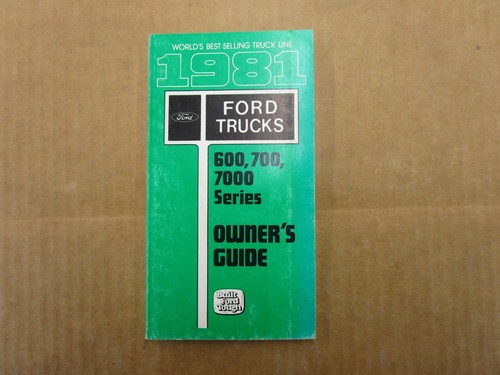 1981 Ford F600 F700 C600 L600 600 700 7000 series truck ORIGINAL owners manual | eBay