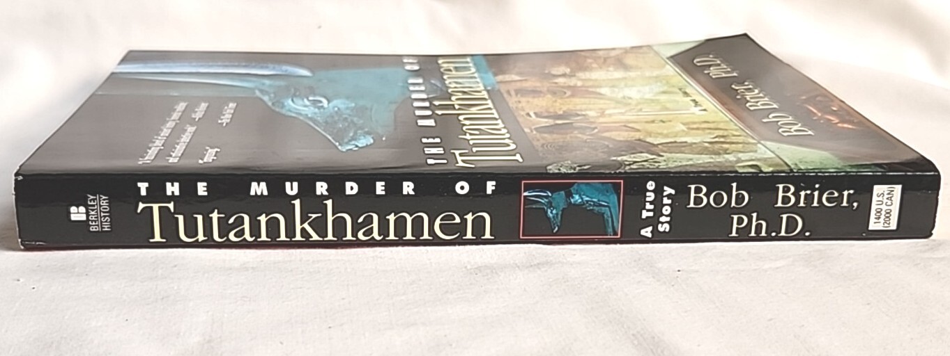 Murder of Tutankhamen : A True Story by Bob Brier (1999, Trade ...