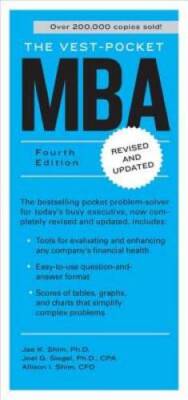 The Vest-Pocket MBA: Fourth Edition - Paperback By Shim, Jae K - GOOD ...