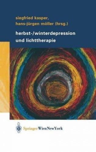 Herbst-/Winterdepression Und Lichttherapie by Dr Siegfried Kasper, Hans ...
