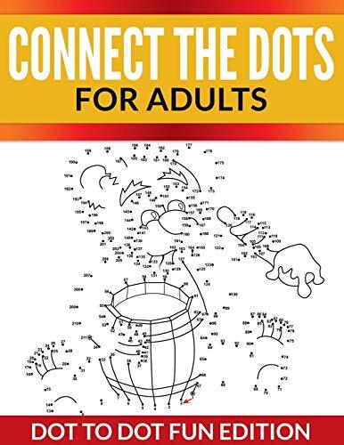 Connect The Dots For Adults: Dot To Dot Fun Edition 9781681450599| eBay